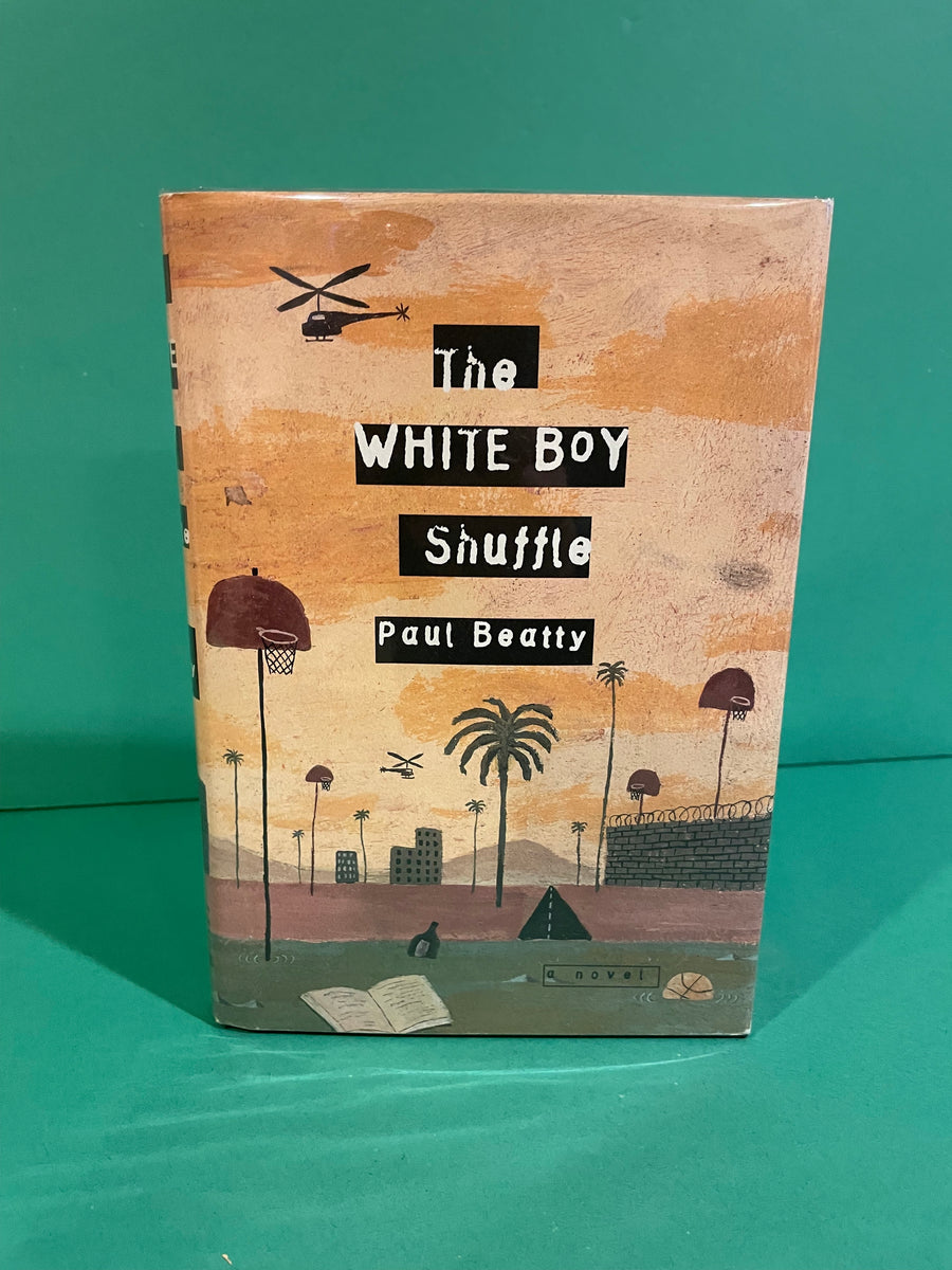 The White Boy Shuffle, by Paul Beatty – Curmudgeon Books of Denver